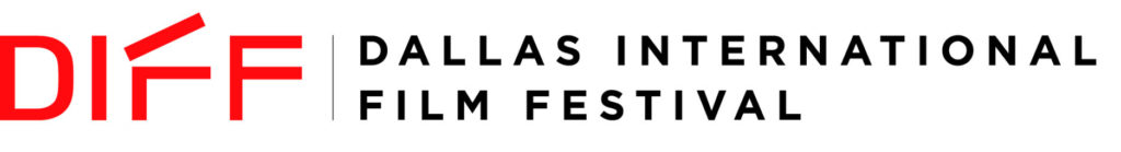 Dallas International Film Festival - Dallas Film