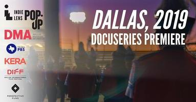"DALLAS, 2019" Premiere - Dallas Film